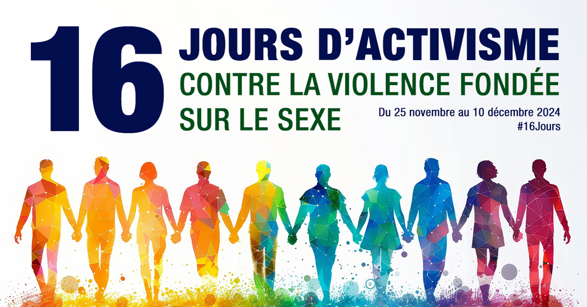 Pour marquer les 16 jours d’activisme contre la violence fondée sur le ...